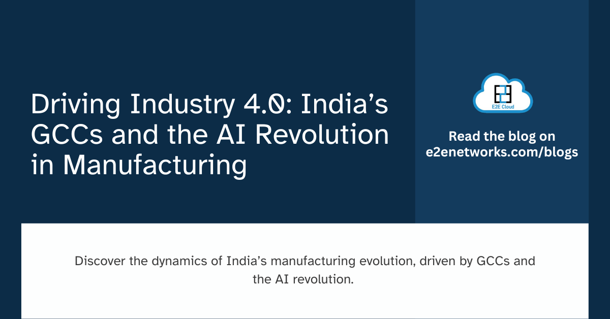 Driving Industry 4.0: India’s GCCs and the AI Revolution in Manufacturing